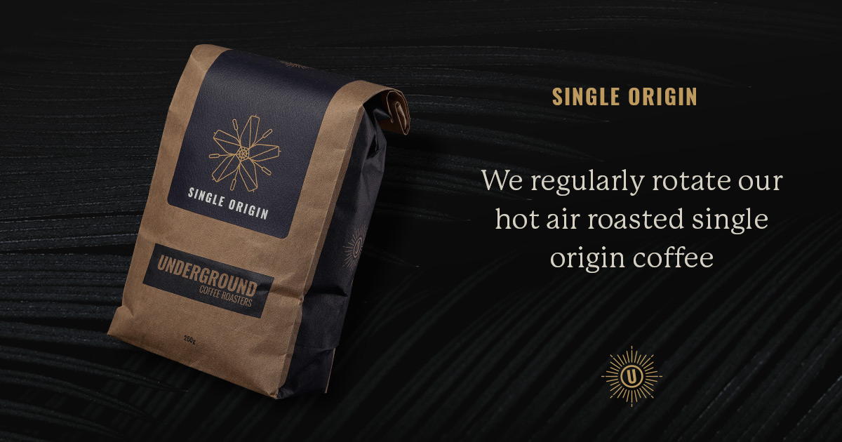Single Origin Coffee — Underground Coffee Roasters